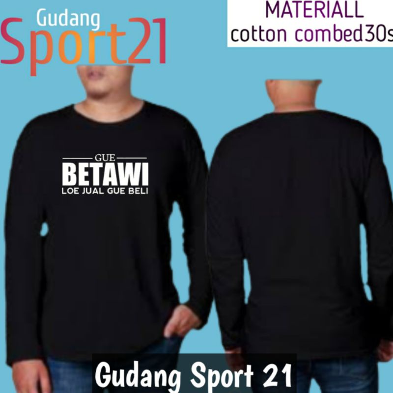 Jual kaos baju lengan panjang gue betawi loe jual gue beli kaos betawi ... Jual kaos baju lengan panjang gue betawi loe jual gue beli kaos betawi ...