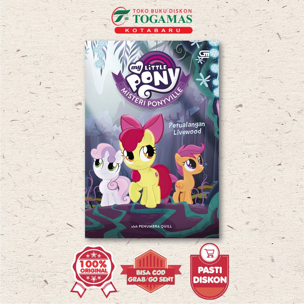 Jual MY LITTLE PONY MISTERI PONYVILLE: PETUALANGAN LIVEWOOD - PENUMBRA ...