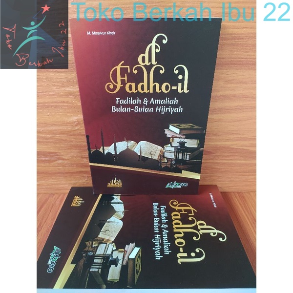 Jual AL FADHOIL ( Fadhliyah & Amaliyah bulan bulan Hijriyah ) | Shopee Indonesia