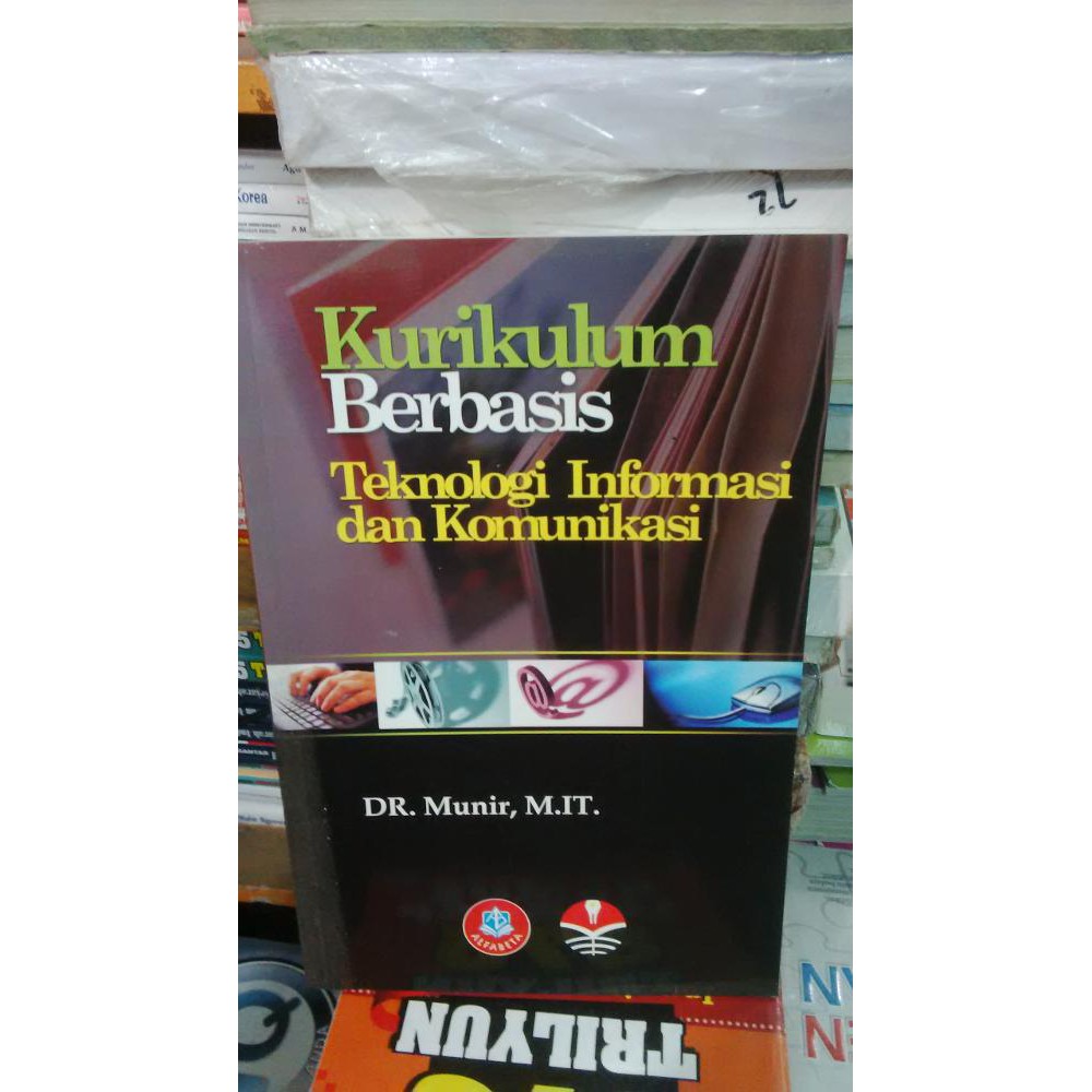 Jual Kurikulum Berbasis Teknologi Informasi Dan Komunikasi - Dr Munir | Shopee Indonesia