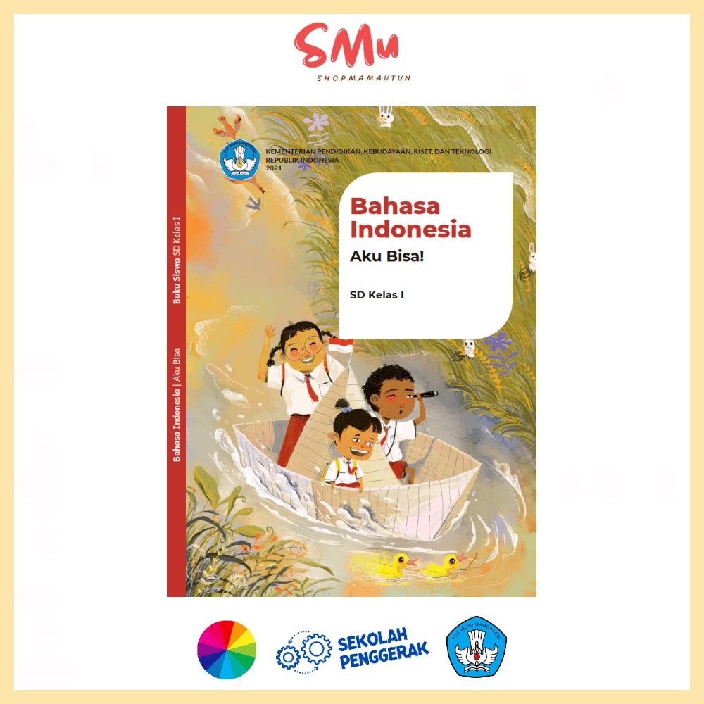 Jual Bahasa Indonesia : Aku Bisa ! SD / MI Kelas 1 Kurikulum Sekolah Penggerak Kurikulum Merdeka ...