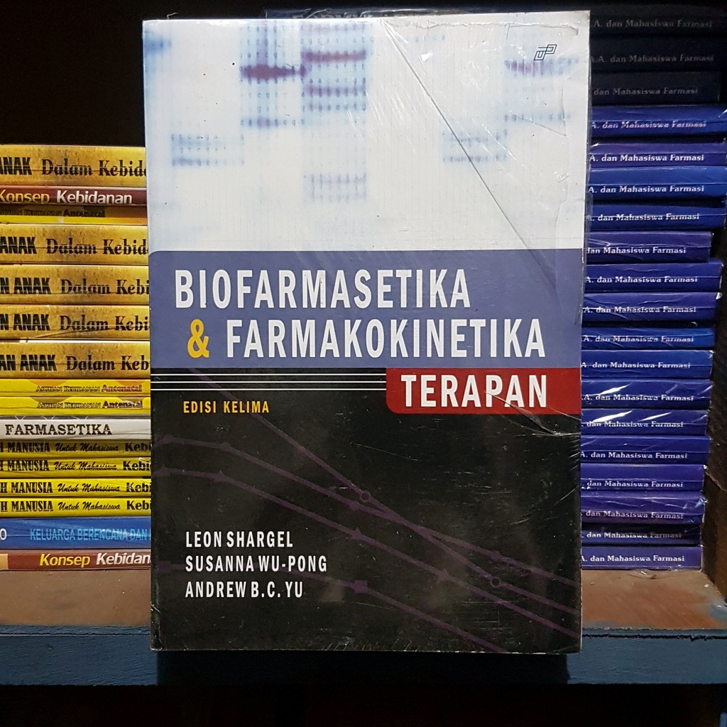 Jual BUKU BIOFARMASETIKA DAN FARMAKOKINETIKA TERAPAN EDISI 5 LEON ...