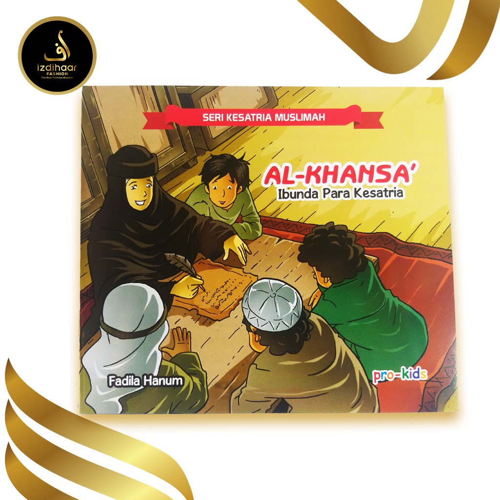 Jual Buku Bacaan Anak Anak Islam Buku Cerita Kisah Kesatria Muslimah Al-Khansa' | Shopee Indonesia