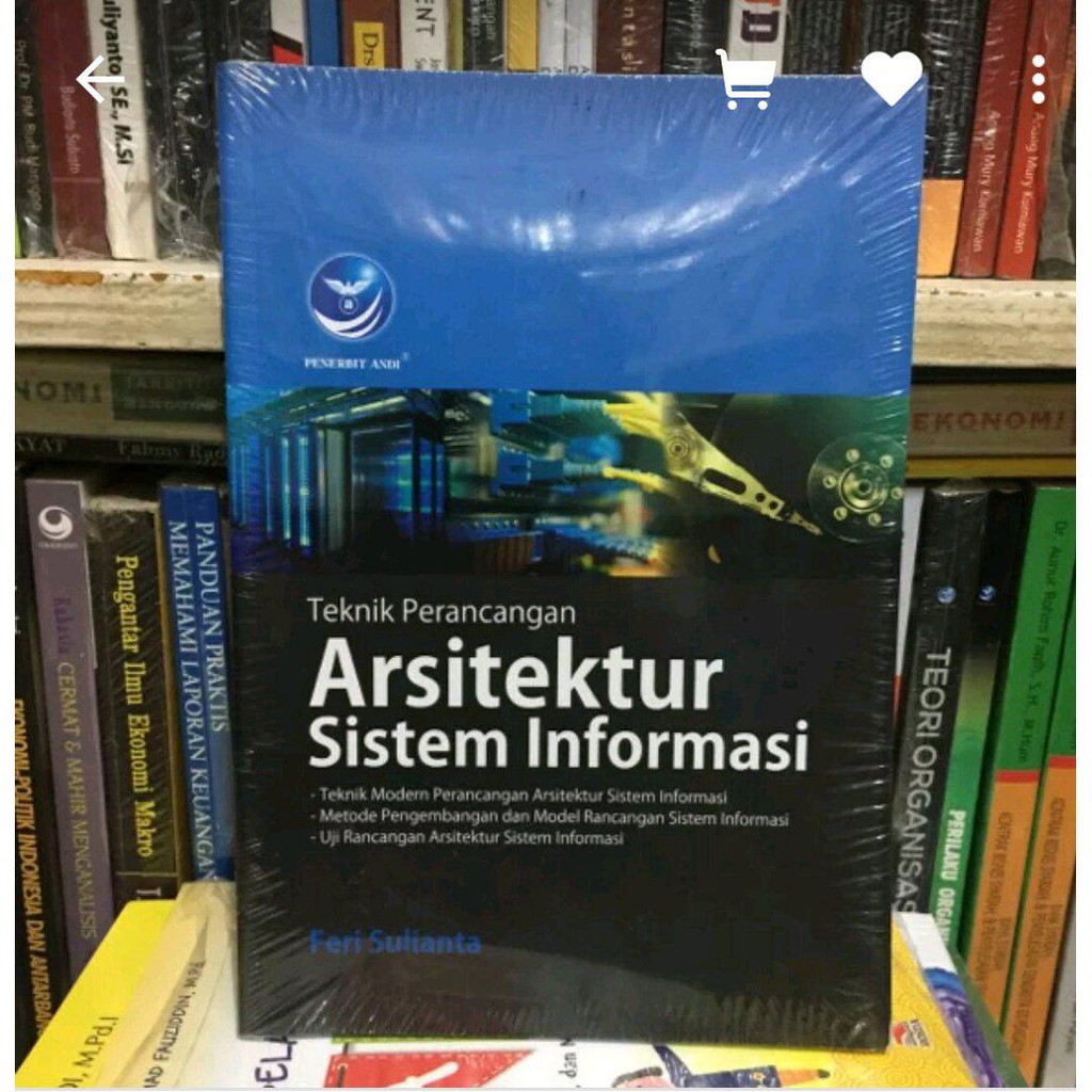 Jual Jual buku Teknik Perancangan Arsitektur Sistem Informasi. .Feri Sulianta. .Penerbit ANDI ...