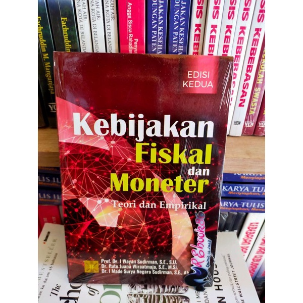 Jual Kebijakan Fiskal dan Moneter ( Teori & Empirikal ) Edisi Kedua ...