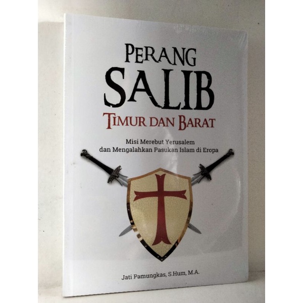 Jual PERANG SALIB TIMUR DAN BARAT MISI MEREBUT JERUSALEM... | Shopee ...