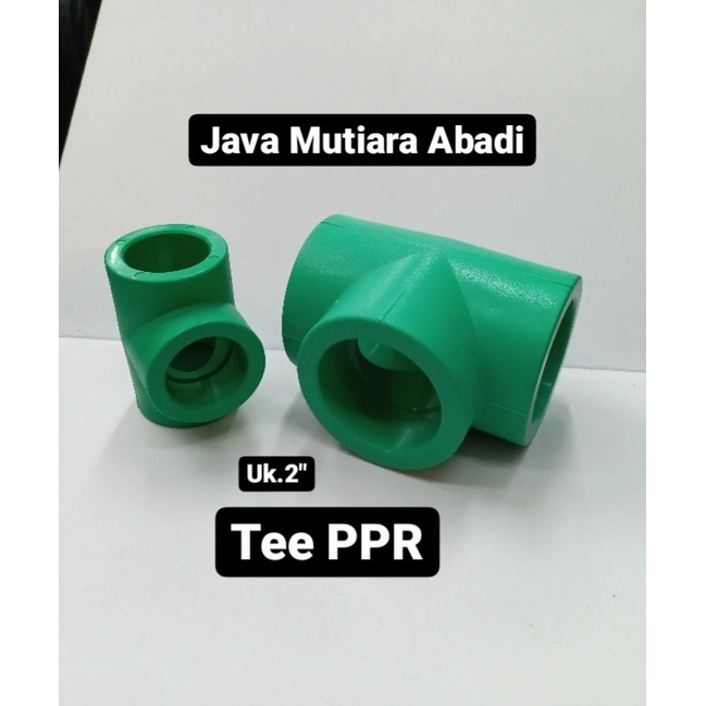 Jual Tee PPR 2''/T Sambungan 63mm FITTING PPR PIPA PPR | Shopee Indonesia