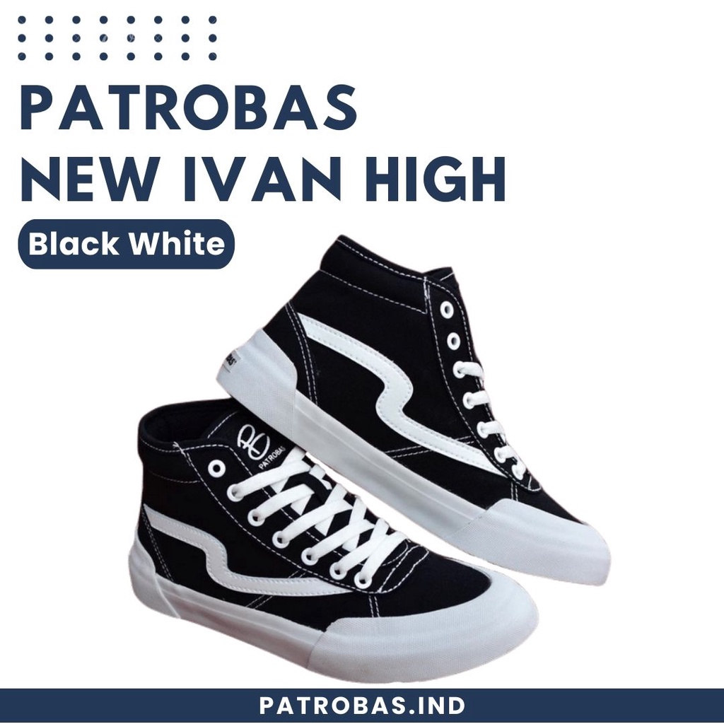 Jual PATROBAS New Ivan High Black White Original Sepatu Sneakers Casual ...