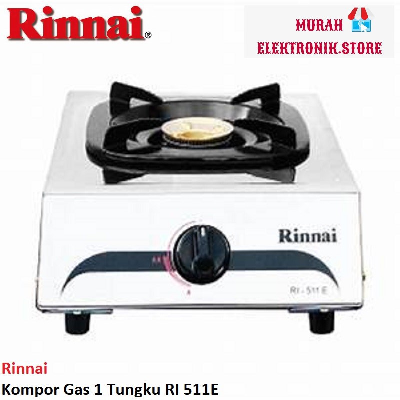 Jual KOMPOR RINNAI 1 TUNGKU STAINLESS RI-511E/KOMPOR RINNAI RI511E MURAH | Shopee Indonesia