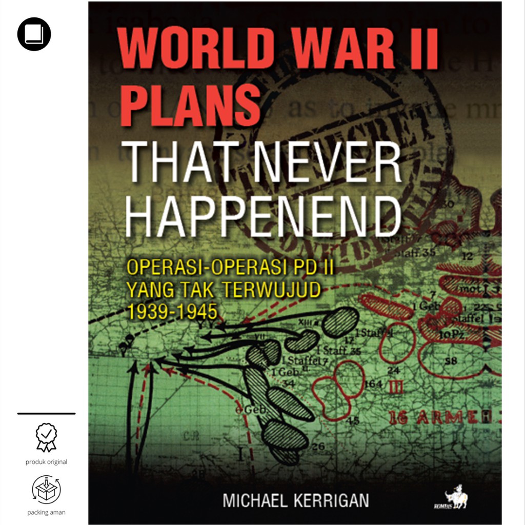 Jual WORLD WAR II PLANS - THAT NEVER HAPPENEND - OPERASI-OPERASI PD II ...
