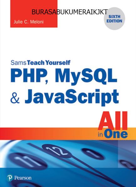 Jual PHP, MySQL & JavaScript All in One, Sams Teach Yourself (BUKU ... Jual PHP, MySQL & JavaScript All in One, Sams Teach Yourself (BUKU ...