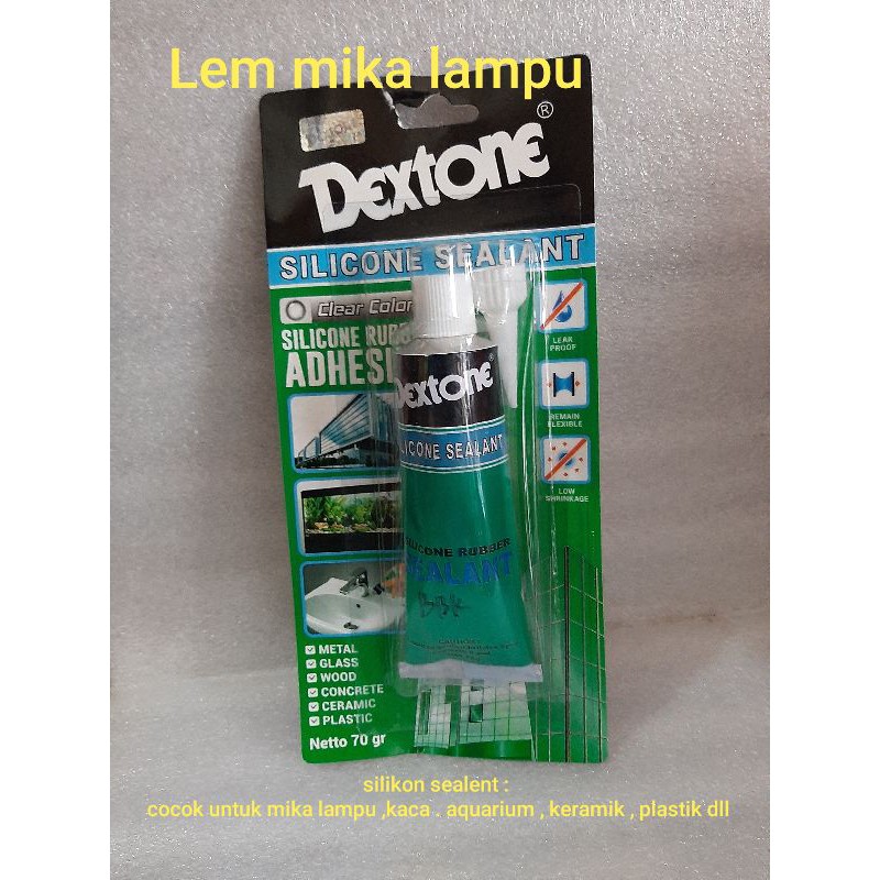 Jual lem mika lampu, kaca ,plastik, keramik ,aquarium . DEXTONE ...