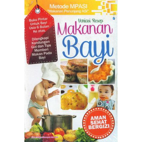 Jual VARIASI RESEP MAKANAN BAYI aman sehat dan bergizi | Shopee Indonesia