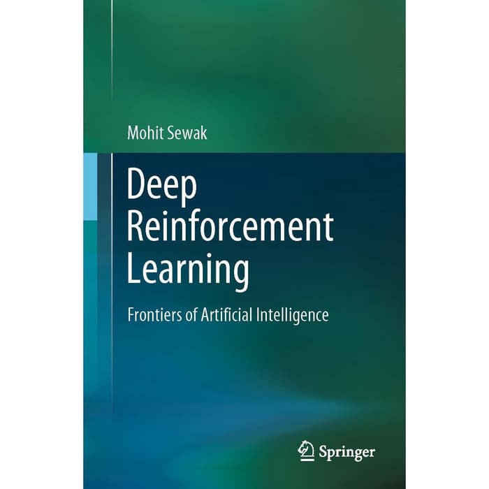 Jual Buku Mohit Sewak - Deep Reinforcement Learning | Shopee Indonesia Jual Buku Mohit Sewak - Deep Reinforcement Learning | Shopee Indonesia