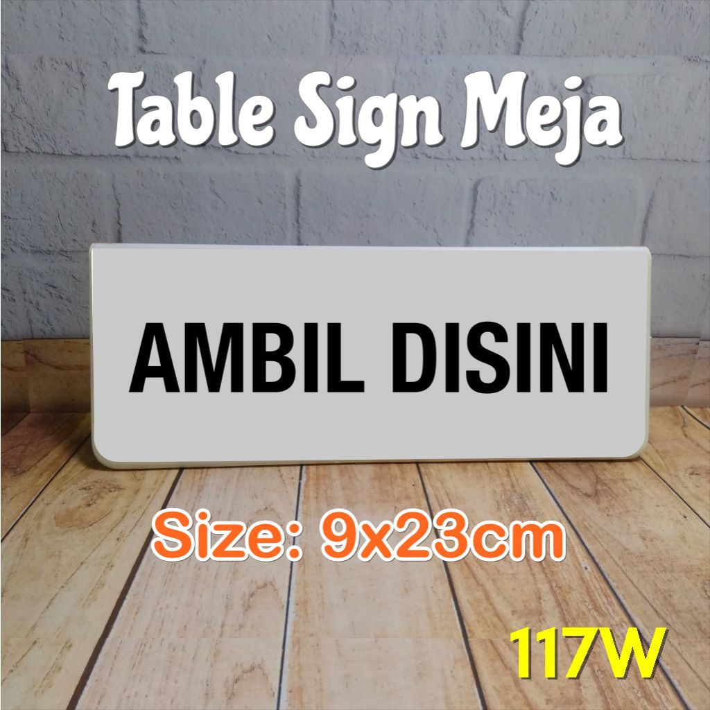 Jual AMBIL DISINI Tent Table Sign Penanda Meja Desk Sign 9x23cm TTS0923 ...
