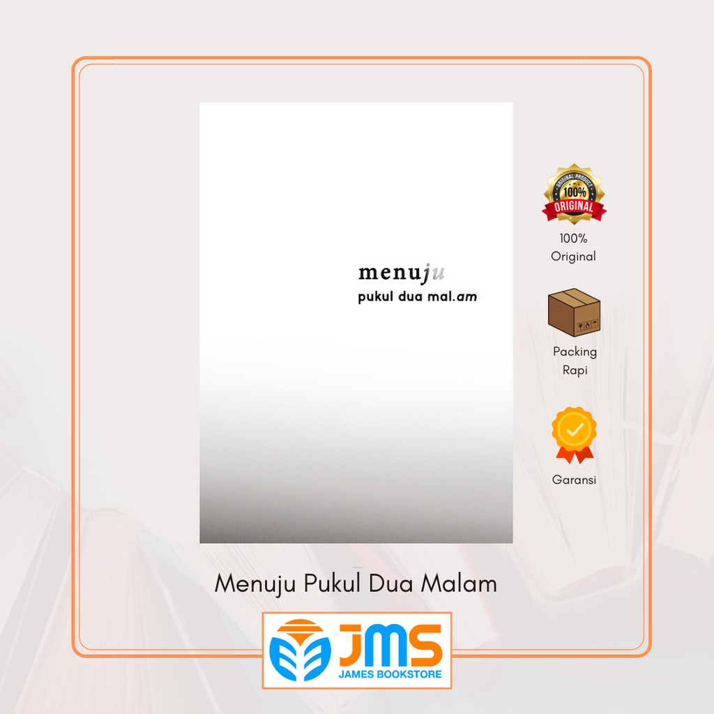 Jual Buku Menuju Pukul Dua Malam (Hard Cover) | Shopee Indonesia Jual Buku Menuju Pukul Dua Malam (Hard Cover) | Shopee Indonesia