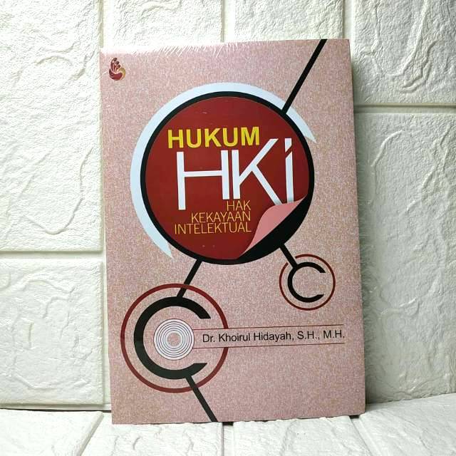 Jual HUKUM HKI Hak Kekayaan Intelektual Khoirul Hidayah S.H., M.H. SETARA PRESS PREMIUM AJ-HKM ...