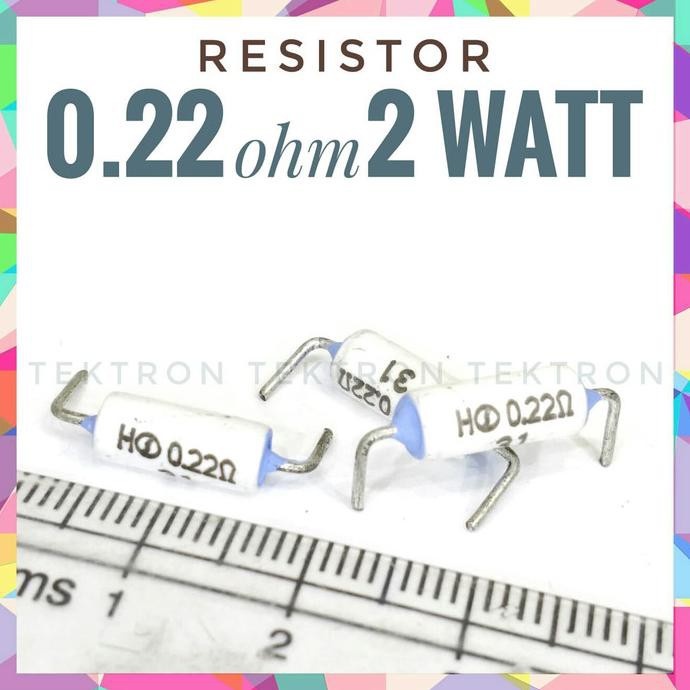 Jual Resistor 0.22ohm 2Watt tektron22 Segera Beli | Shopee Indonesia