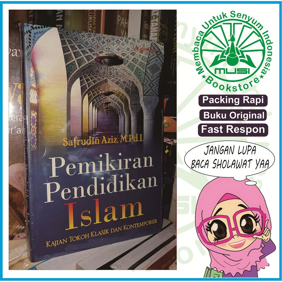 Jual Buku Pemikiran Pendidikan Islam - Kajian Tokoh Klasik dan Kontemporer Ori Musibook ...