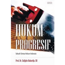 Jual Hukum Progresif Sebuah Sintesa Hukum Indonesia - Satjipto Rahardjo ...