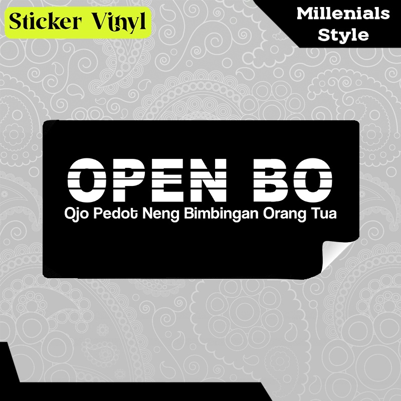 Jual Stiker Sticker OPEN BO Ojo Pedot Neng Bimbingan Orang Tua Tulisan ...