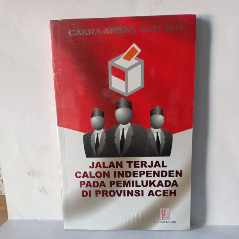 Jual BUKU JALAN TERJAL CALON INDEPENDEN PADA PEMILUKADA DI PROVINSI ACEH | Shopee Indonesia