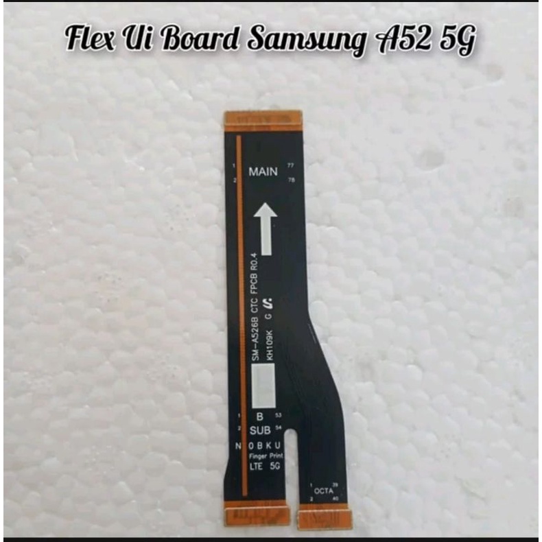 Jual FLEKSIBEL FLEXIBLE BOARD SAMSUNG A52 5G A526B ORIGINAL | Shopee Indonesia