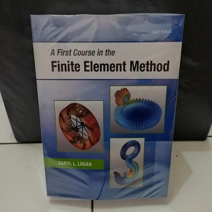 Jual A First Course in the Finite Element Method 6th sixth edition by ...