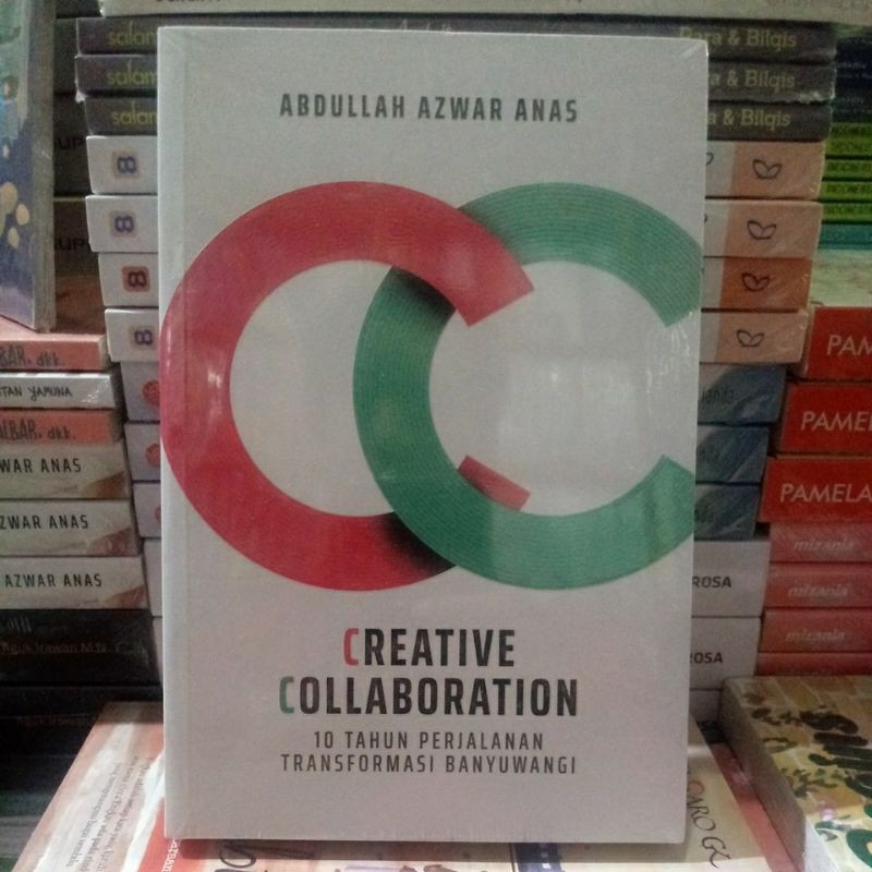 Jual CREATIVE COLLABORATIVE 10 tahun perjalanan transformasi banyuwangi | Shopee Indonesia