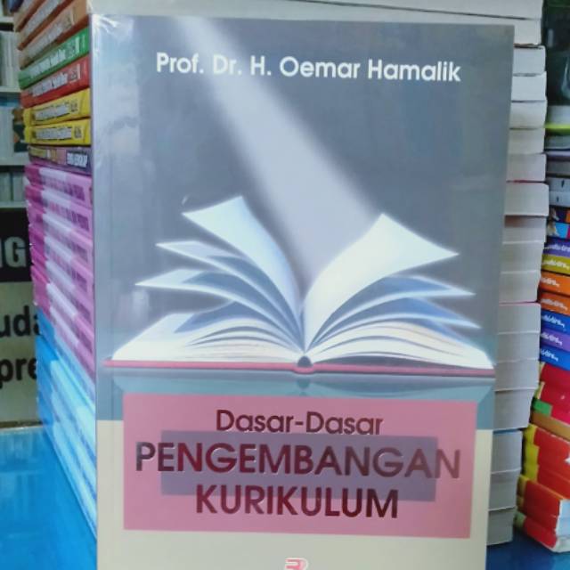 Jual Dasar Dasar PENGEMBANGAN KURIKULUM Prof Dr H Oemar Hamalik | Shopee Indonesia