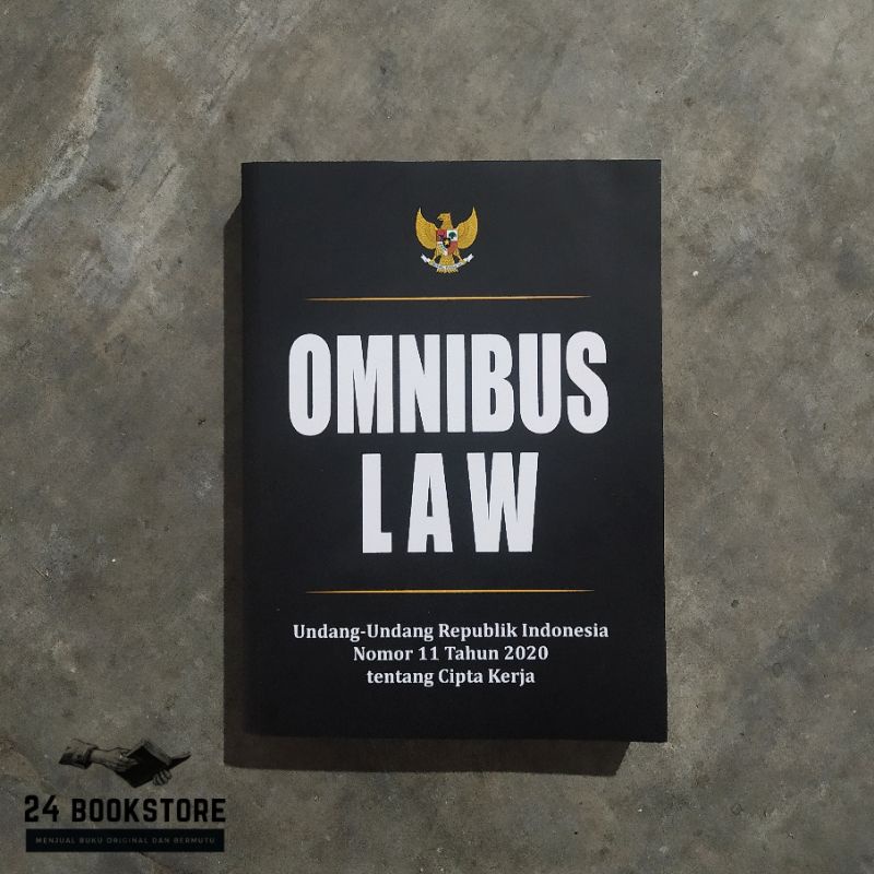 Jual Omnibus Law : Undang-Undang Republik Indonesia Nomor 11 Tahun 2020 ... Jual Omnibus Law : Undang-Undang Republik Indonesia Nomor 11 Tahun 2020 ...