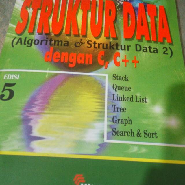 Jual Struktur Data algoritma & struktur data 2 dengan C C++ edisi 5 by Moh Sjukani | Shopee ...
