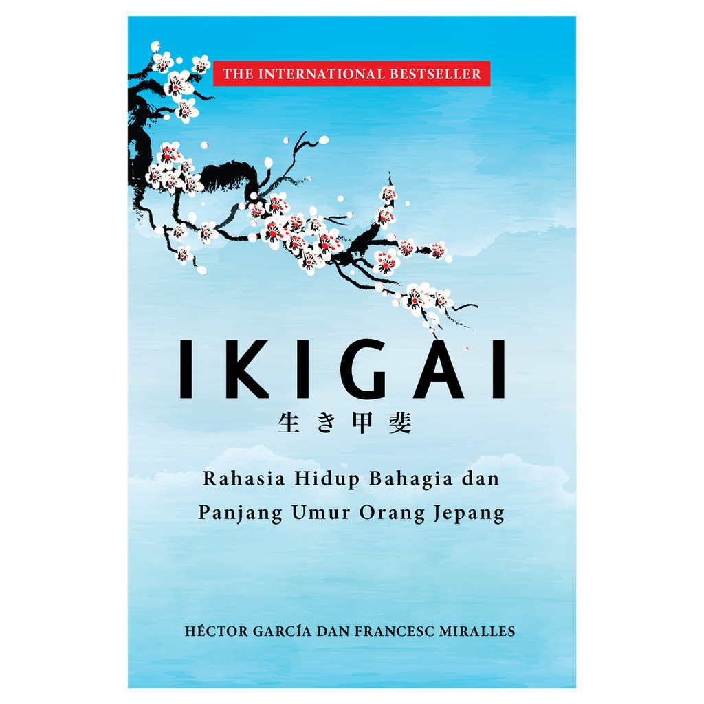 Jual IKIGAI (Hardcover) - Hector Garcia & Francesc Miralles - Renebook ...