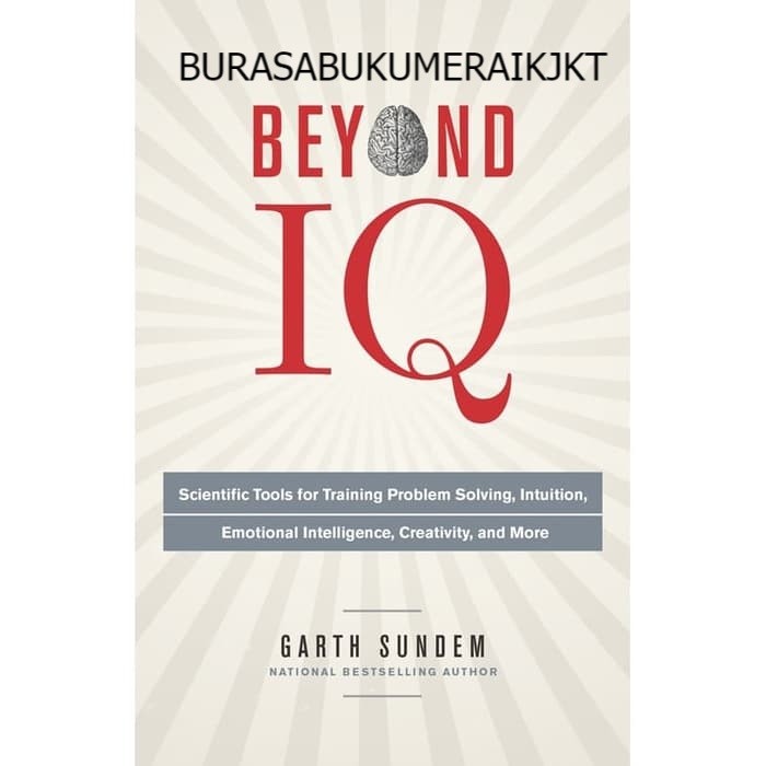 Jual Buku - Beyond IQ Scientific Tools for Training Problem (Garth Sundem) | Shopee Indonesia