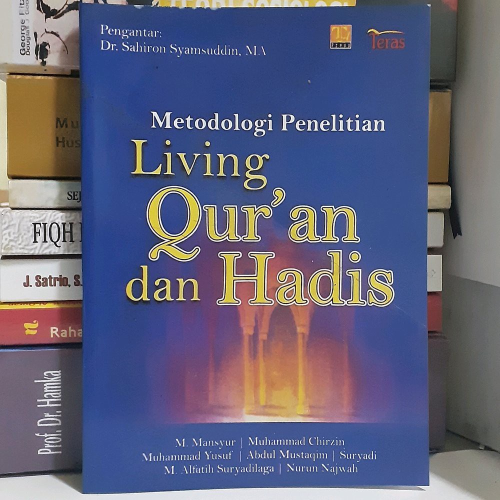 Jual METODOLOGI PENELITIAN LIVING QURAN DAN HADIS SAHIRON | Shopee ...