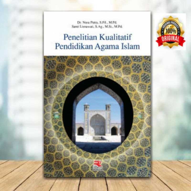 Jual Buku Penelitian Kualitatif Pendidikan Agama Islam Nusa Putra Original Rosda | Shopee Indonesia