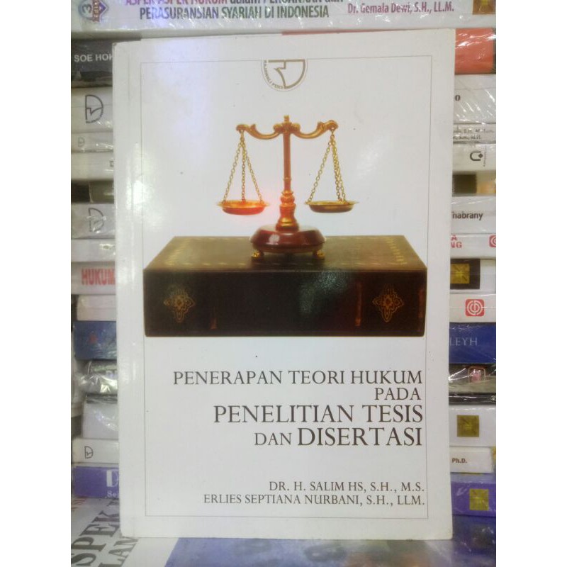 Jual Penerapan Teori Hukum Pada Penelitian Tesis Dan Disertasi Dr H Salim Shopee Indonesia 