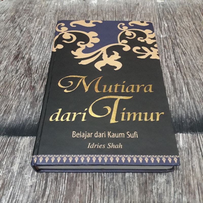 Jual MUTIARA DARI TIMUR BELAJAR DARI KAUM SUFI IDRIES SHAH | Shopee ...