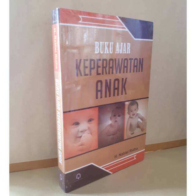 Jual BUKU AJAR KEPERAWATAN ANAK - H NABIEL RIDHA | Shopee Indonesia