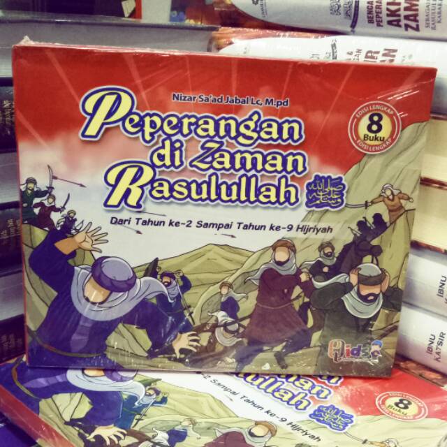 Jual Peperangan di Zaman Rasulullah Dari Tahun ke-2 Sampai Tahun ke-8 ...