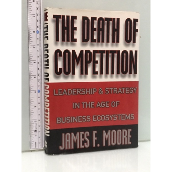 Jual THE DEATH OF COMPETITION LEADERSHIP & STRATEGY IN THE AGE OF ...