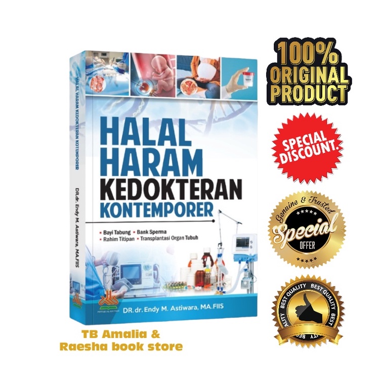 Jual Buku Halal Haram Kedokteran Kontemporer - DR dr Endy M Astiwara MA ...