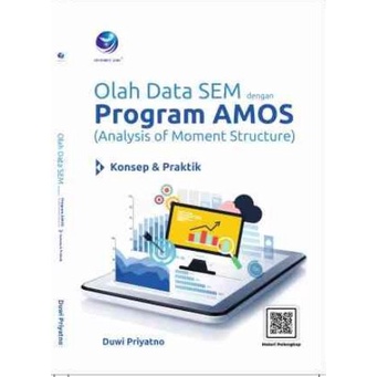 Jual Buku Olah Data SEM Dengan Program AMOS (Analysis of Moment ...