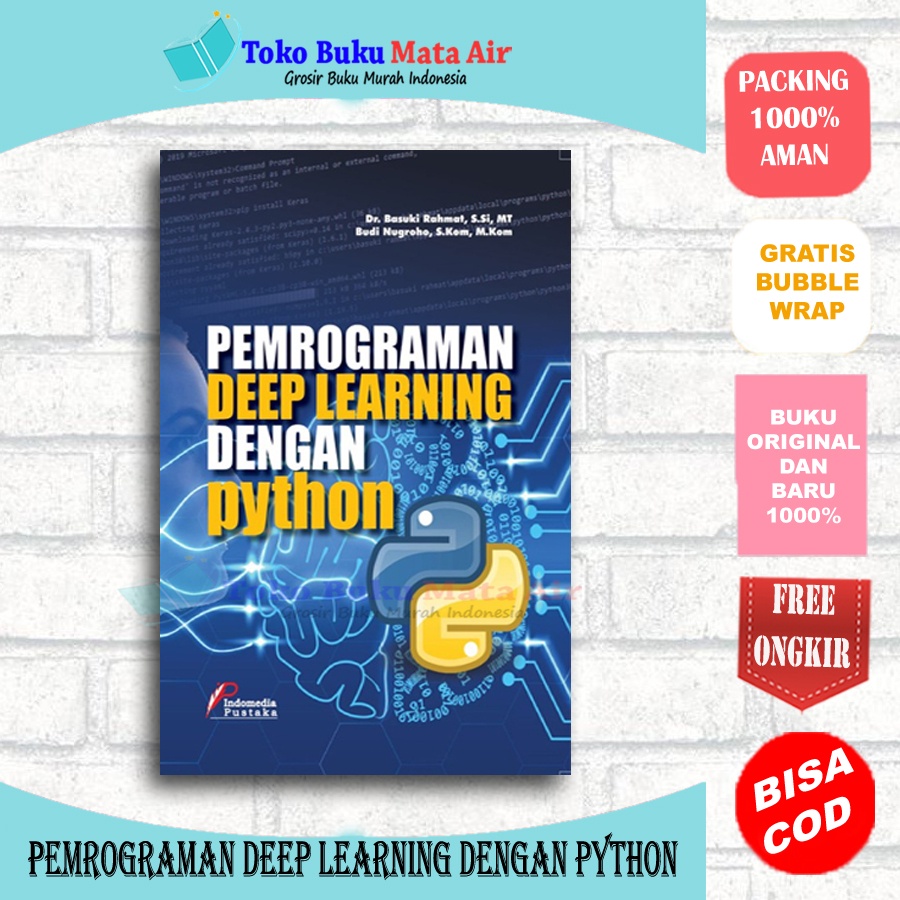 Jual BEST SELLER ORIGINAL PEMROGRAMAN DEEP LEARNING DENGAN PYTHON - DR BASUKI INDOMEDIA PUSTAKA ...