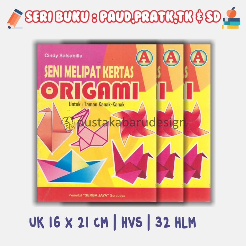 Jual Buku Origami Seni Melipat Kertas Koleksi [ Serba Jaya ] | Shopee Indonesia