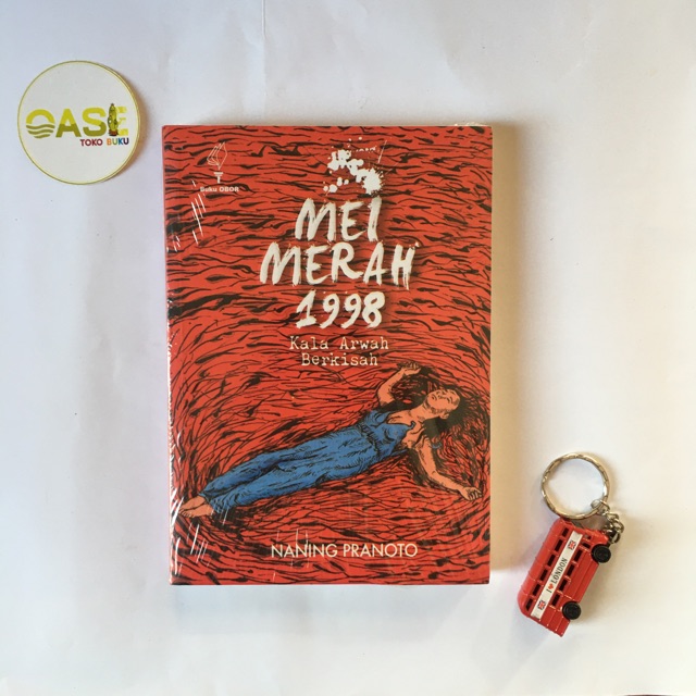 Jual Mei Merah 1998: Kala Arwah Berkisah (Naning Pranoto) | Shopee ...