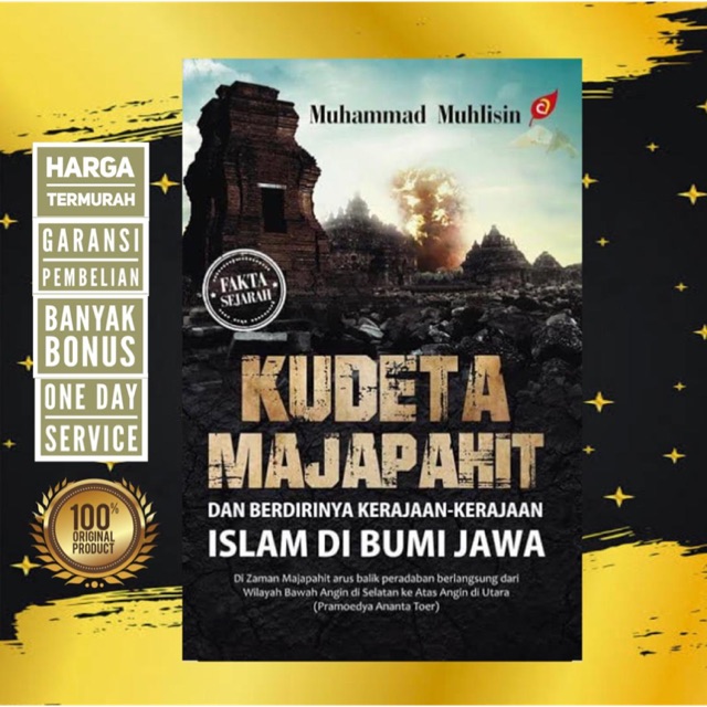Jual KUDETA MAJAPAHIT DAN BERDIRINYA KERAJAAN-KERAJAAN ISLAM DI BUMI JAWA | Shopee Indonesia