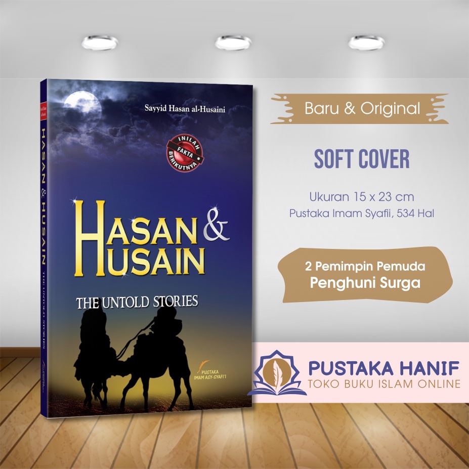 Jual Buku Islam Hasan & Husain: The Untold Stories - Sejarah Cucu Nabi ...