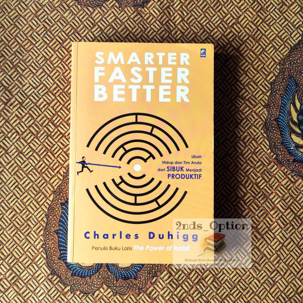 Jual Buku Smarter Faster Better (Ubah Hidup dan Tim Anda dari Sibuk ...