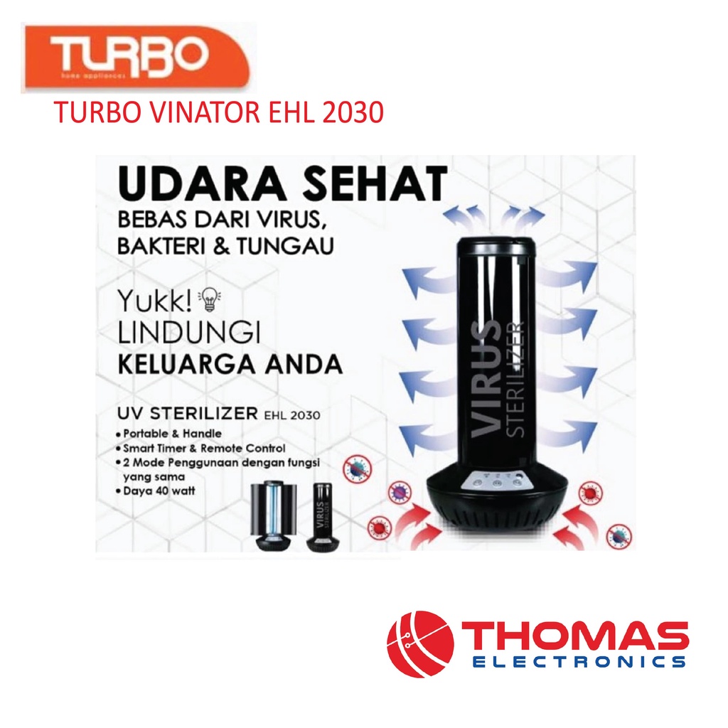 Jual TURBO VINATOR UV Sterilizer EHL2030 EHL 2030 Bebas Virus dan ...